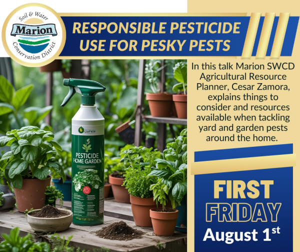 First Friday - Responsible Pesticide Use - Marion SWCD